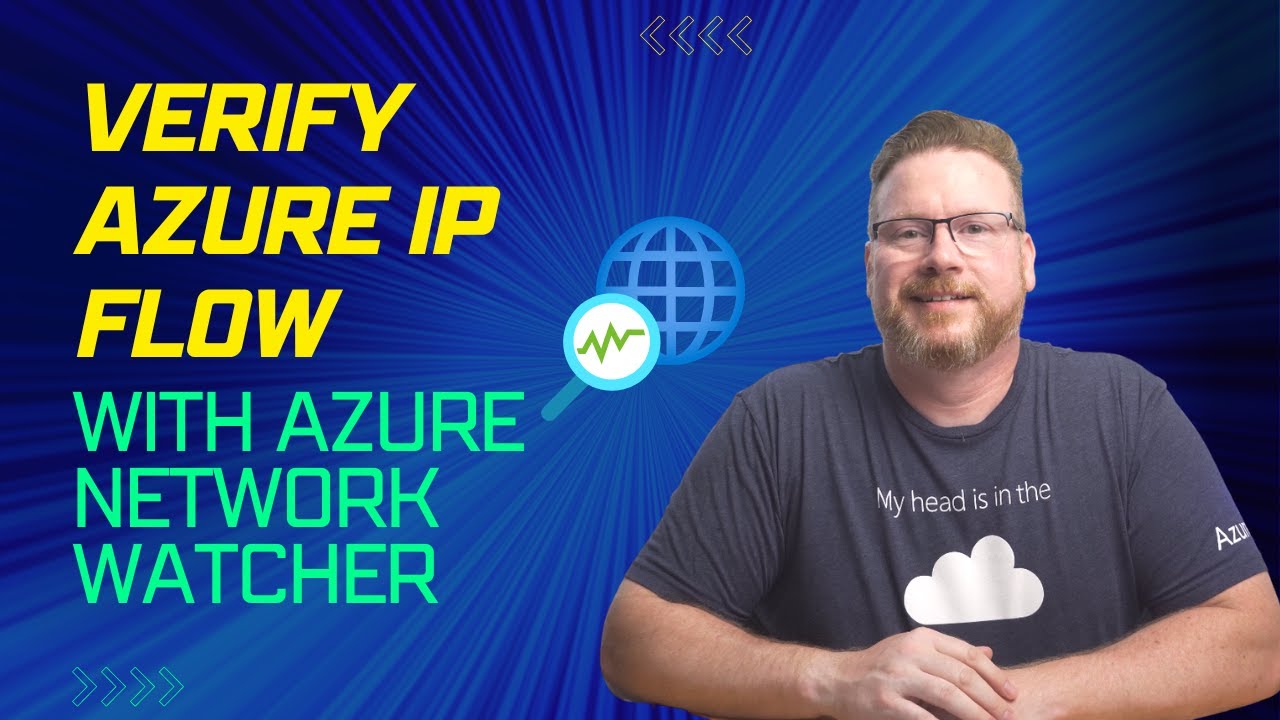 Verify Azure IP Flow with Azure Network Watcher - Ciraltos Verify Azure IP Flow with Azure Network Watcher - Ciraltos